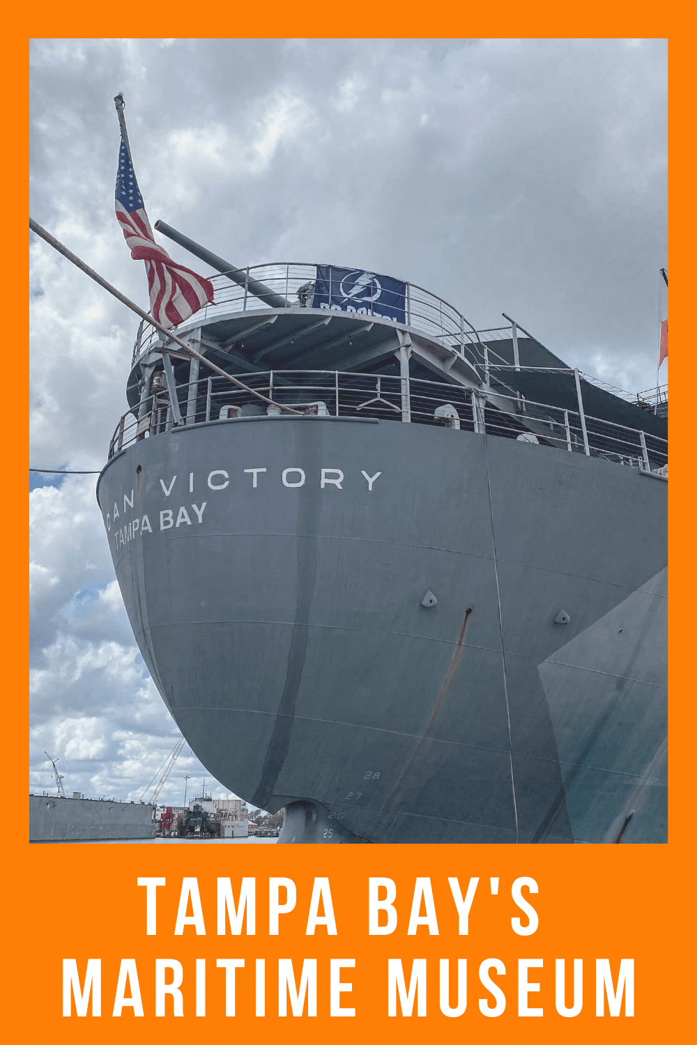 Tampa’s Maritime Museum of the American Victory Ship - Fitting in Adventure