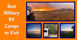 BEST Military RV Parks to See the United States