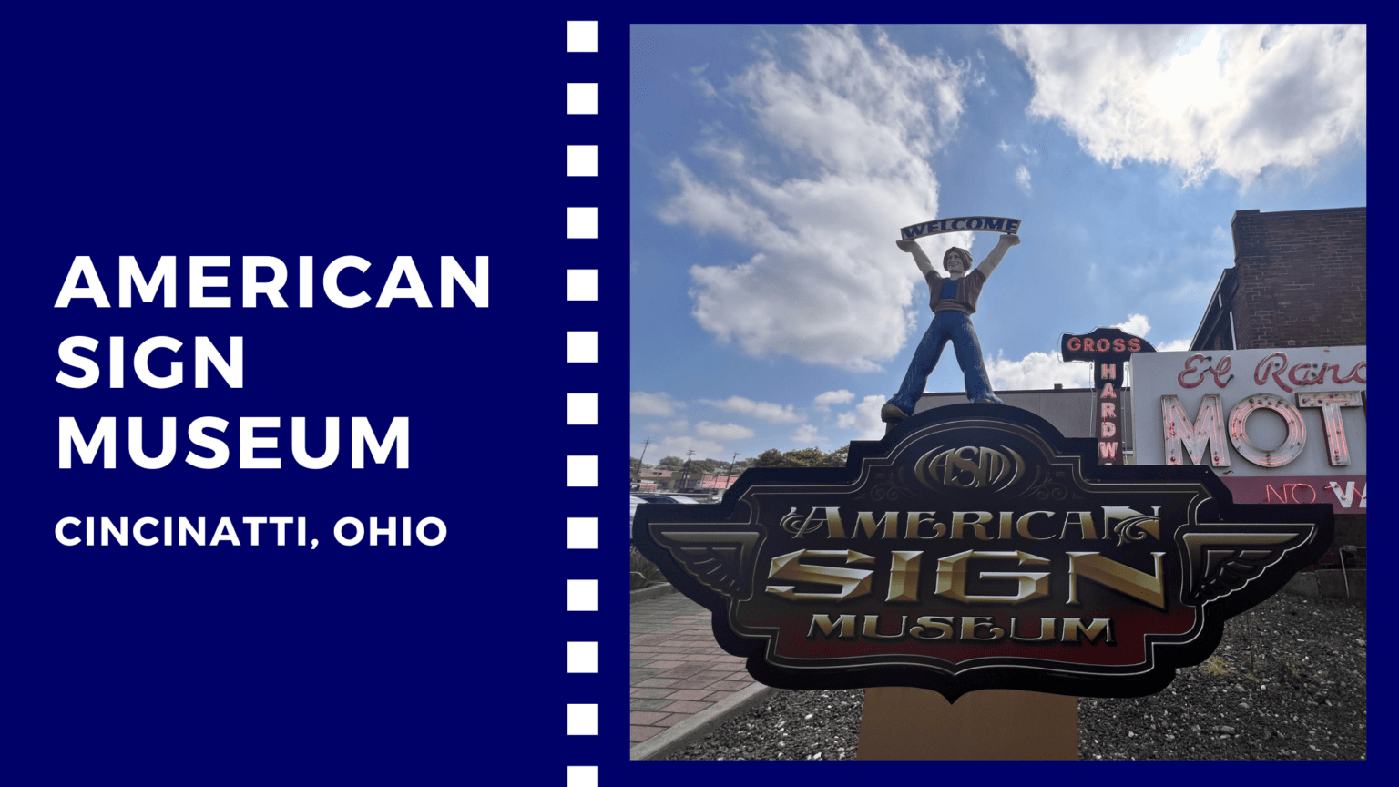 Experiencing The American Sign Museum in Cincinnati, Ohio