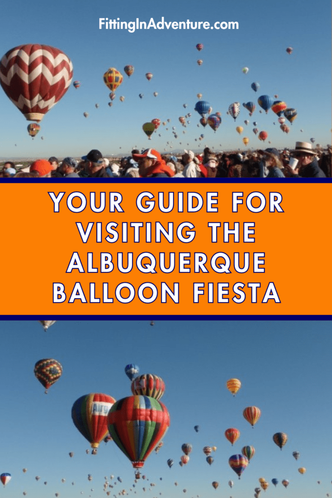 A Guide to Visiting the Albuquerque International Balloon Fiesta: A ...