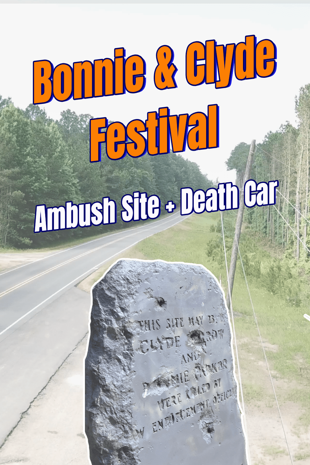 Tracking Bonnie and Clyde History in Louisiana: A Road Trip Through ...